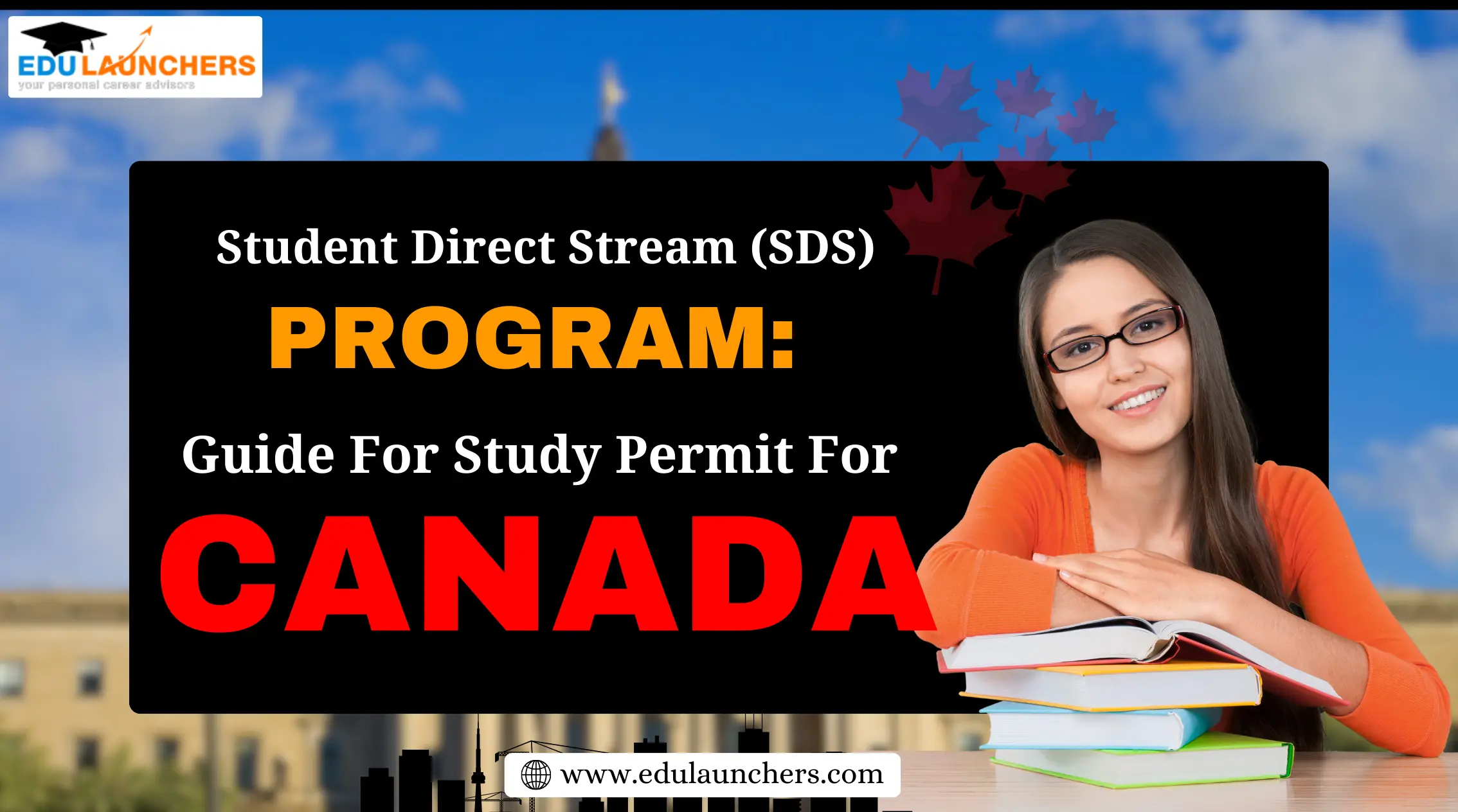 Student Direct Stream (SDS) Program: Guide for Study Permit for Canada